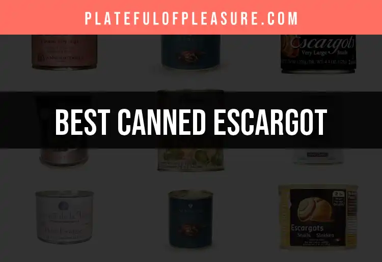 11 Canned Escargot Favorites for Gourmet Snacking