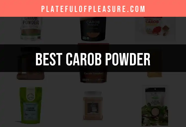 Top 10 Carob Powder Picks for Healthy Indulgence
