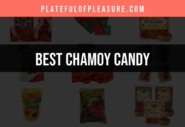 13 Must-Try Chamoy Candy Delights