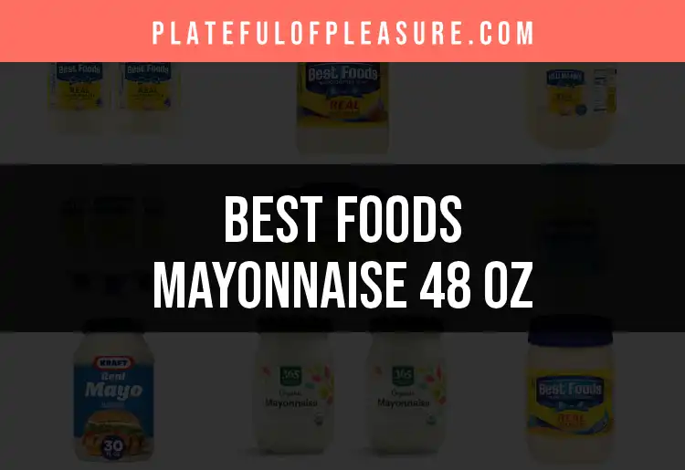 15 Delicious Mayonnaise Foods in 48 Oz Sizes