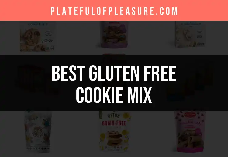 Top 10 Gluten Free Cookie Mixes You Must Try