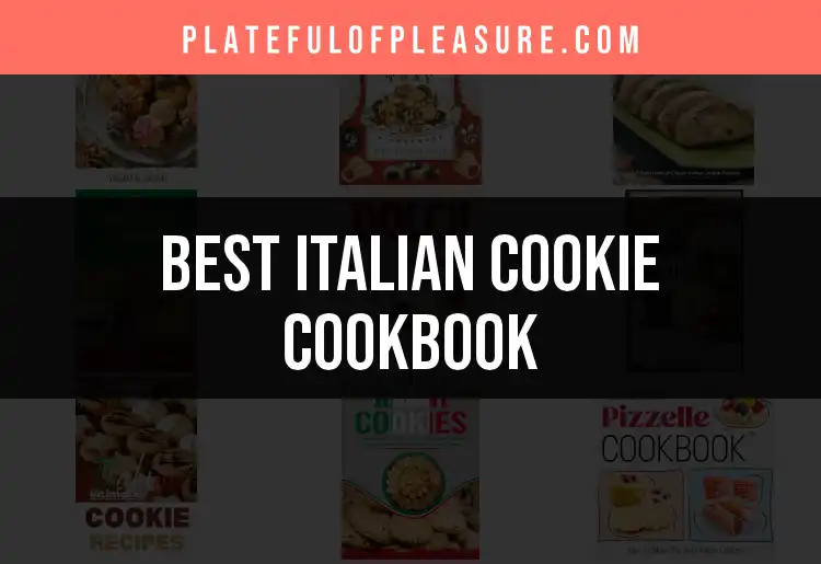 11 Irresistible Recipes from an Italian Cookie Cookbook