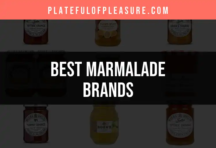 Top 10 Marmalade Brands for Sweet Breakfast Joy