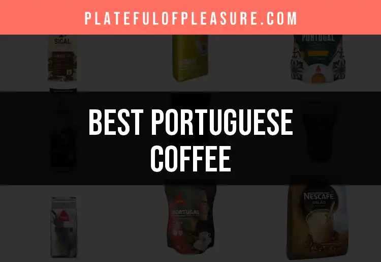 11 Portuguese Coffees You Must Try