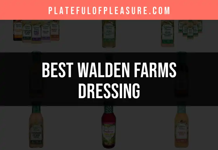 11 Delicious Walden Farms Dressings You Need to Try