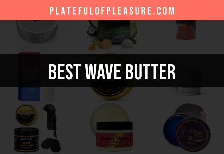 14 Best Wave Butter Products for Perfect Curls